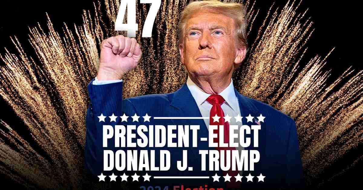 BREAKING: Trump Elected 47th President of the United States