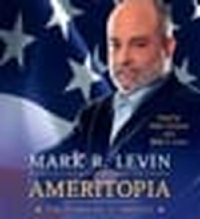 Mark Levin’s Ameritopia: Progressivism, the Oldest Evil – PJ Media