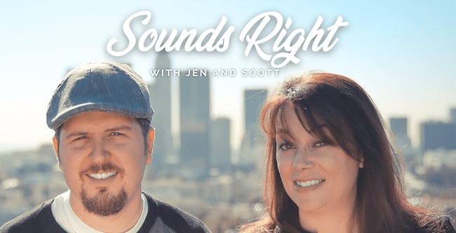 Sounds Right Ep. 6: Jen and Scott Say, "Excuse Us While We Call BS ...